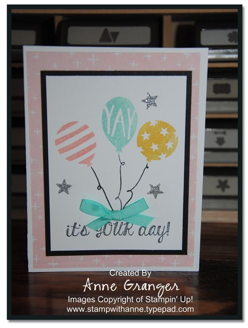 Bye, Bye...Birthday Bash!! - Stamp With Anne!