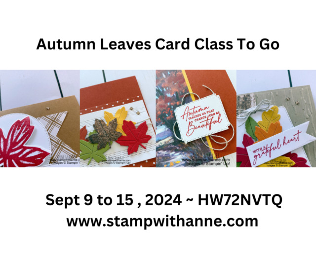 Autumn Leaves Card Class to Go - Crafty Session Replay Video Session ...