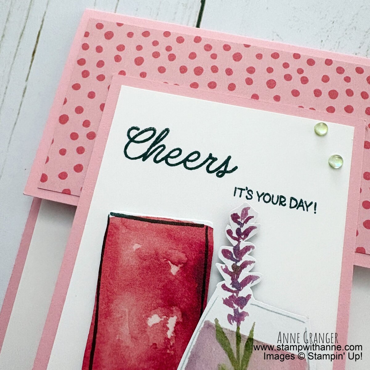 Cheers and Sips - Cheers It's Your Day Card - Stamp With Anne!