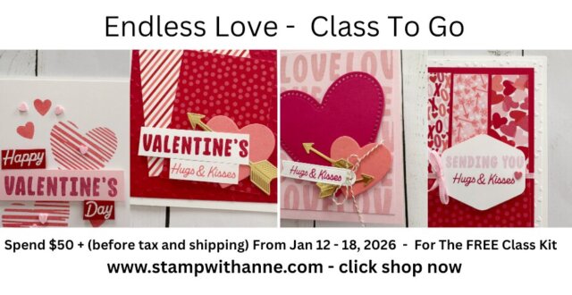 Stampin' Up! Endless Love Card Class To Go - Crafty Session Video 245 ...