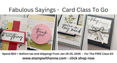 Stampin' Up! Fabulous Sayings Card Class To Go - Crafty Session Video ...